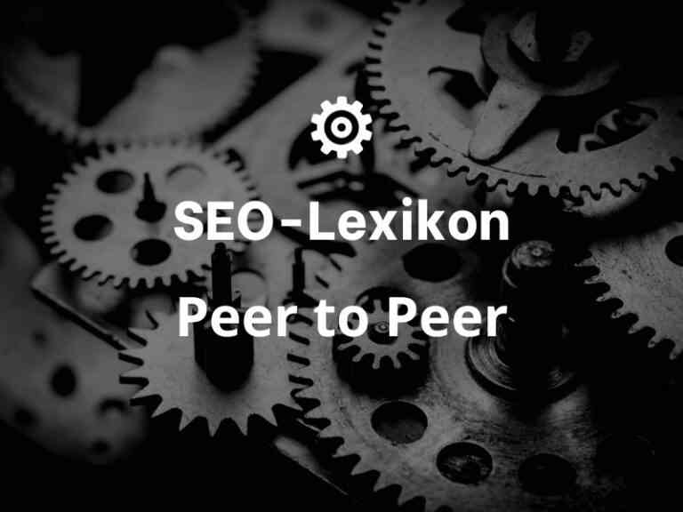 What is Peer to Peer? - The meaning and how it works